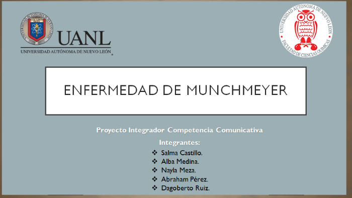 Enfermedad de Munchmeyer by Nayla Giselle Meza Cavazos on Prezi