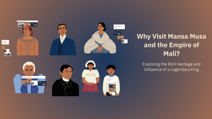 Why Visit Mansa Musa and the Empire of Mali? by Kayden Wilson-Moore on ...