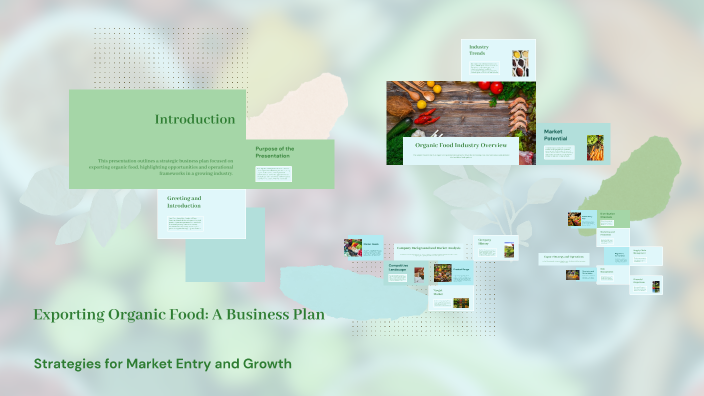Business Plan for Exporting Organic Food by Tanveer Ratul on Prezi