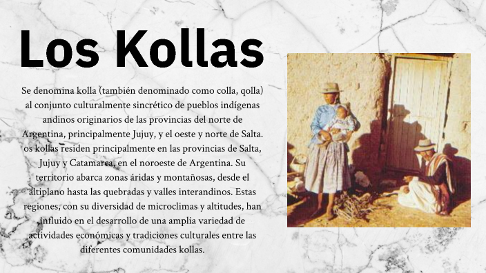 Los Kollas by GISELA ESPOSITO on Prezi