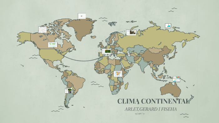 CLIMA CONTINENTAL by arlet ferrer vives on Prezi