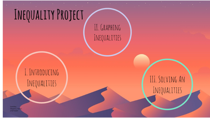 Inequality Project by Yamilka Torres on Prezi