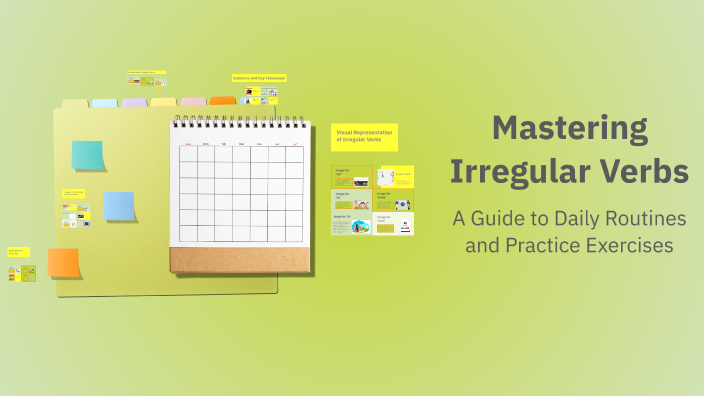 Mastering Irregular Verbs by Karla Alonso on Prezi