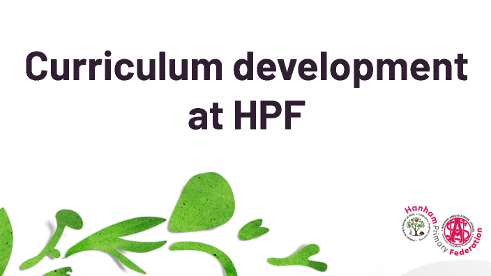Curriculum development at HPF by Emily Casella on Prezi