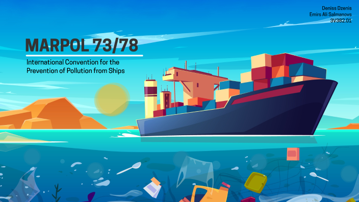 MARPOL (english lesson) by Deniss Dzenis on Prezi