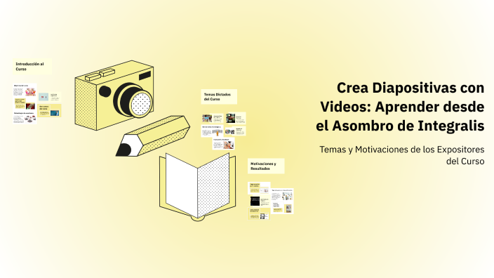Crea Diapositivas con Videos: Aprender desde el Asombro de Integralis by Astrid Medina ...