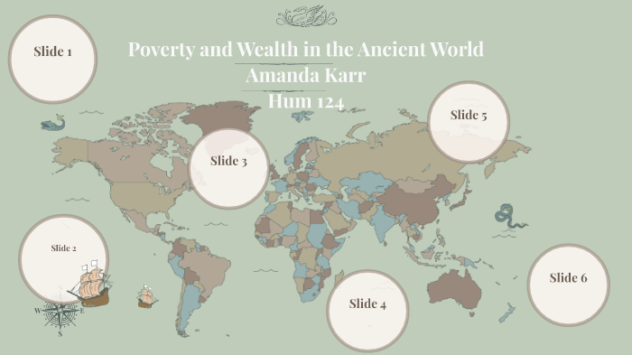 poverty and wealth in ancient world by amanda karr on Prezi