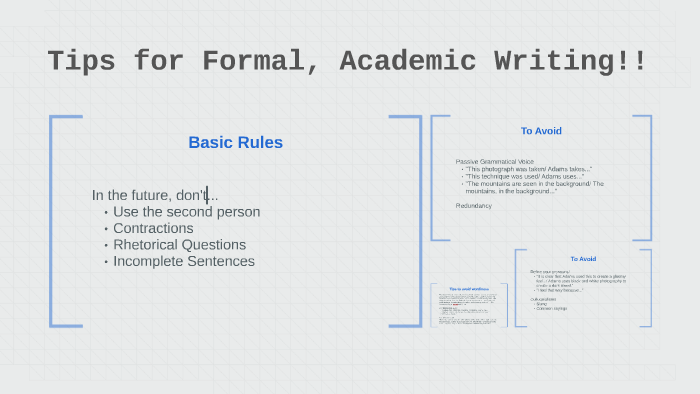 Tips for Formal, Academic Writing!! by Anthony Ohannessian on Prezi