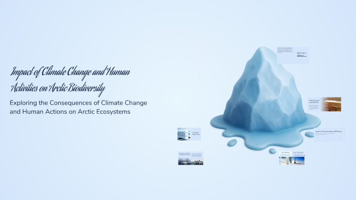 Impact of Climate Change and Human Activities on Arctic Biodiversity by ...