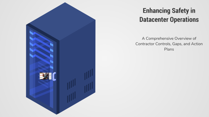 Enhancing Safety in Datacenter Operations by Mudasir Gulzar on Prezi
