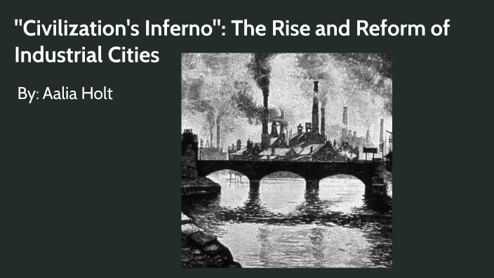 Civilizations Inferno Project by Aalia Holt on Prezi