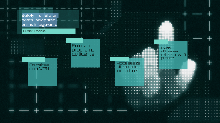 Safety first! Sfaturi pentru navigarea online în siguranță. by Emanuel ...