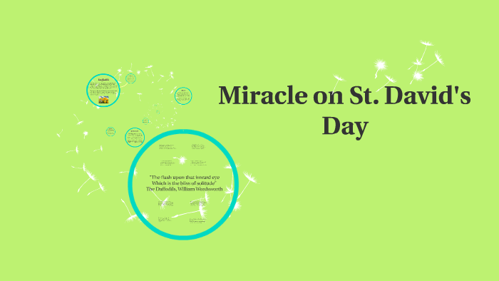 Miracle on St. David's Day by Clara Wilkinson on Prezi