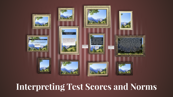 Interpreting Test Scores and Norms by Crystal Irby on Prezi