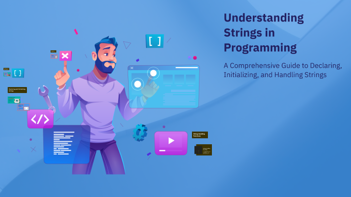 Understanding Strings in Programming by Daisy Motive on Prezi