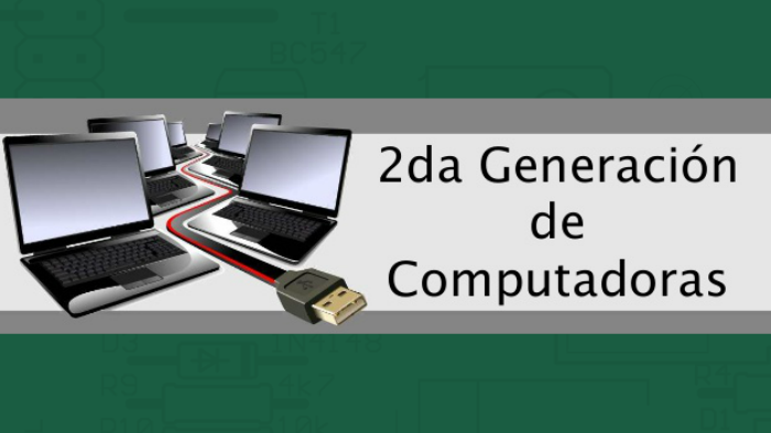 SEGUNDA GENERACIÓN DE LAS COMPUTADORAS 1959-1964. by Amy Ceballos on Prezi