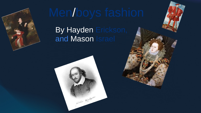 Elizabethan mens/boys fation by Hayden Erickson on Prezi
