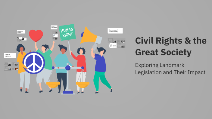 Civil Rights & the Great Society by ruth vail on Prezi