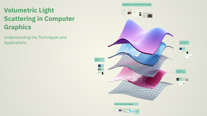 Volumetric Light Scattering in Computer Graphics by Jan Kolwicz on Prezi