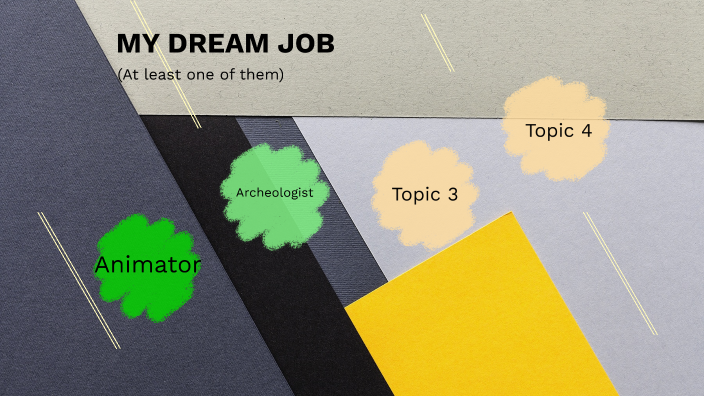 MY DREAM JOB by Jill Cipher on Prezi