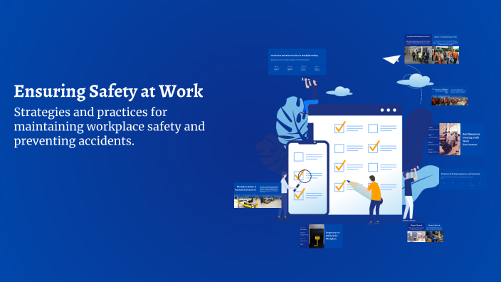 Ensuring Safety at Work by Dany Moniz on Prezi