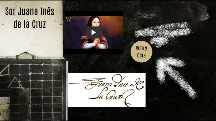 Sor Juana Inés de la Cruz by RICARDO IVAN SANCHEZ LOPEZ on Prezi