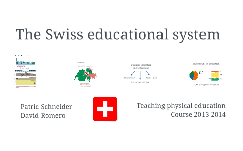 Swiss educational system by David Romero on Prezi