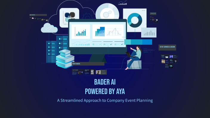Bader: AI Powered Event Management by bader khadada on Prezi