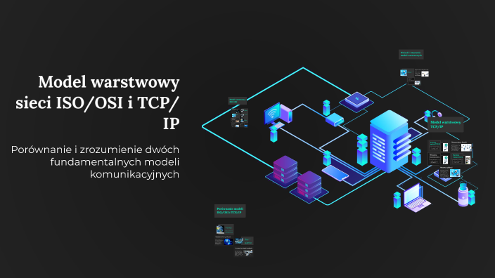 Model warstwowy sieci ISO/OSI i TCP/IP by Maxime Jacquet on Prezi
