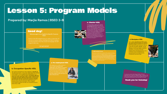 ESP - Lesson 5: Program Models (TTL 2 Activity) by Marjie Ramos on Prezi