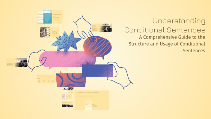 Understanding Conditional Sentences by Tin Del Cano on Prezi