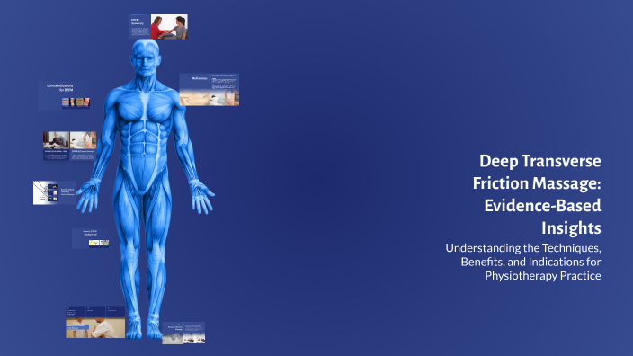 Deep Transverse Friction Massage: Evidence-Based Insights by Tal Aurini ...
