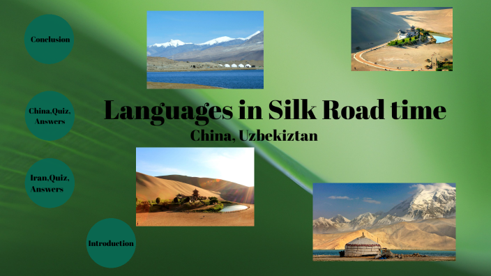 Languages Transferred in silk road time by Sultan Nazarbayev on Prezi