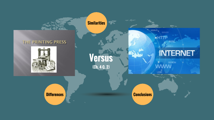 The Invention of the Printing Press VS the Advent of the Internet by ...