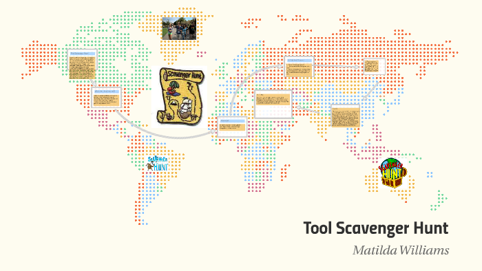Tool Scavenger Hunt by Matilda Williams on Prezi
