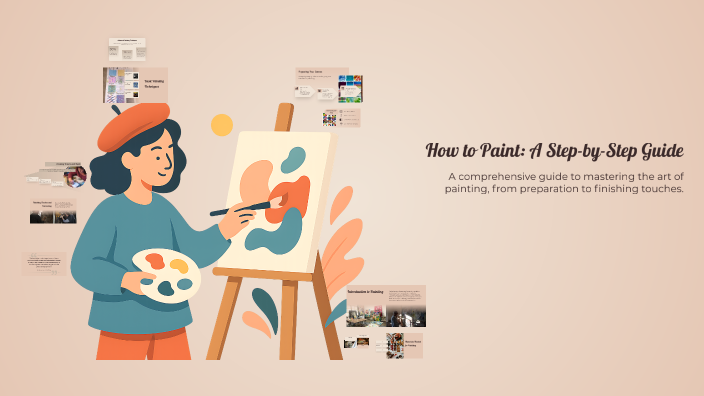 How to Paint: A Step-by-Step Guide by Sav Radtke on Prezi