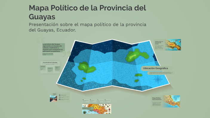 Mapa Político de la Provincia del Guayas by Ronald Chavez on Prezi