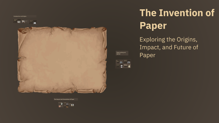 The Invention of Paper by Swasthik on Prezi