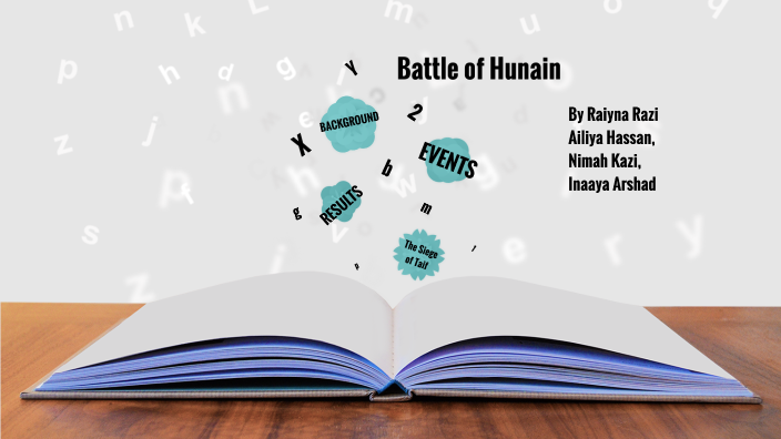 Battle of Hunain by inaaya arshad on Prezi