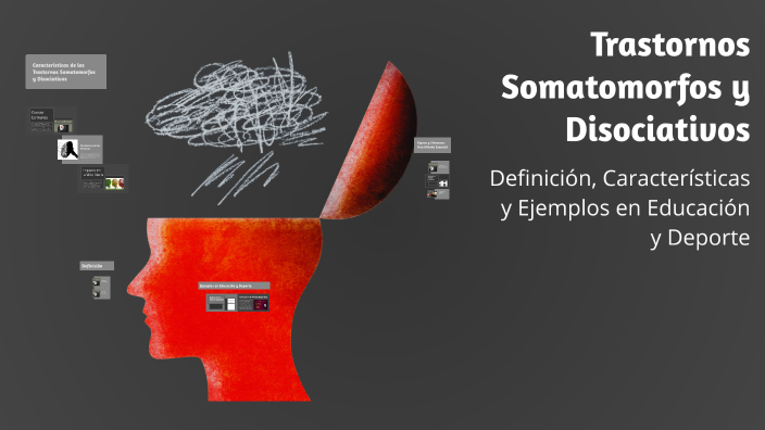 Trastornos Somatomorfos y Disociativos by ꧁༒ZHINN༒꧂ on Prezi