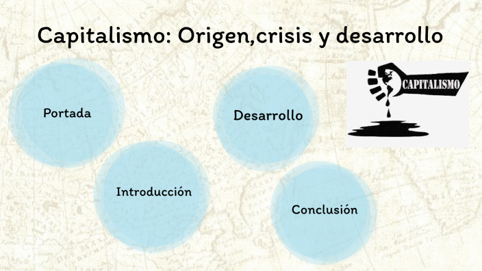 Capitalismo: Origen, crisis y desarrollo by Ana Yanci Morales Rodríguez ...