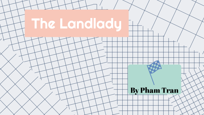 The Landlady Story Board by Pham Tran on Prezi
