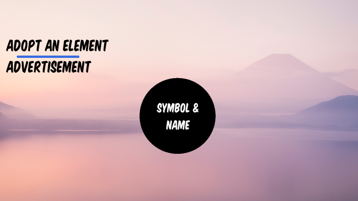 Adopt an Element advertisement by Nikki H. on Prezi