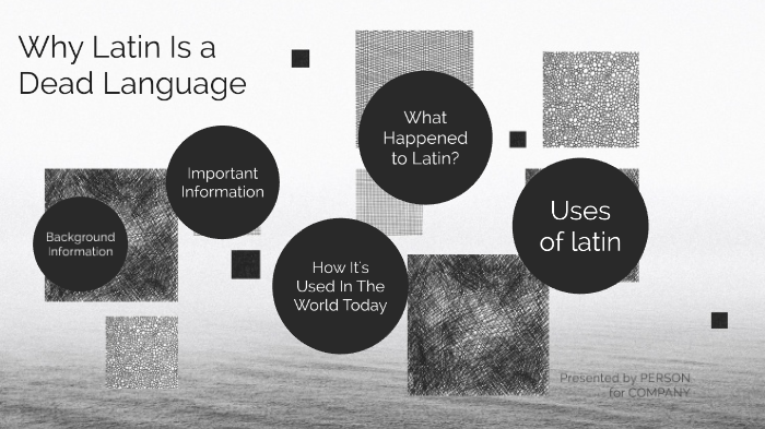 Why Latin Is A Dead Language by Elijah Forholt on Prezi