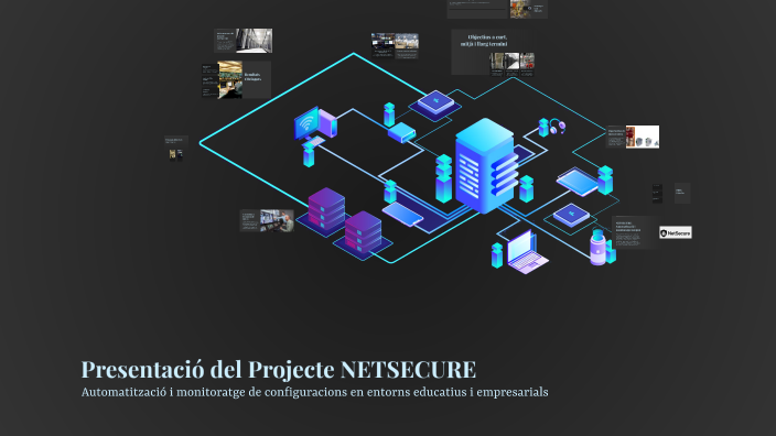 Presentació del Projecte NETSECURE by Oriol Mirabet on Prezi