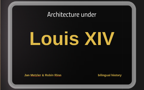 Architecture under Louis XIV by Robin Rinn