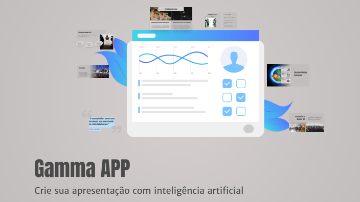 Gamma APP by MICHELLE MANFRINI on Prezi