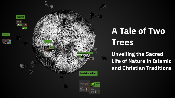 A Tale of Two Trees by Susan Fischer on Prezi
