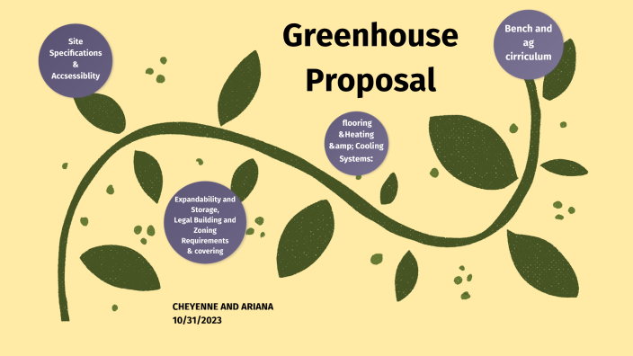 Greenhouse Proposal by Cheyenne Robinson on Prezi