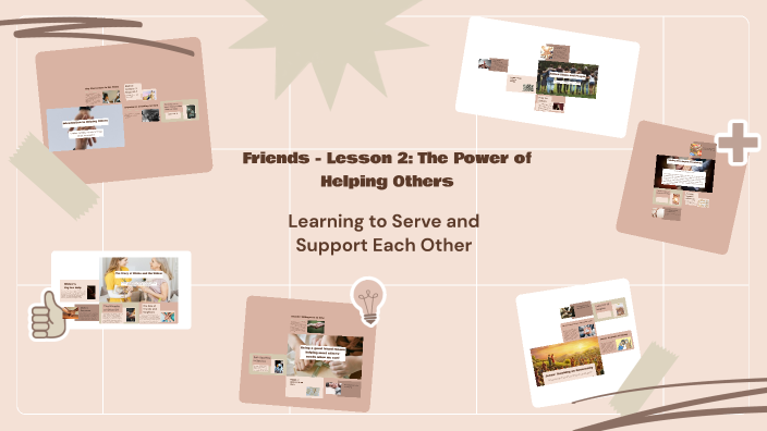 Friends - Lesson 2: The Power of Helping Others by Jenneth Honeycutt on ...